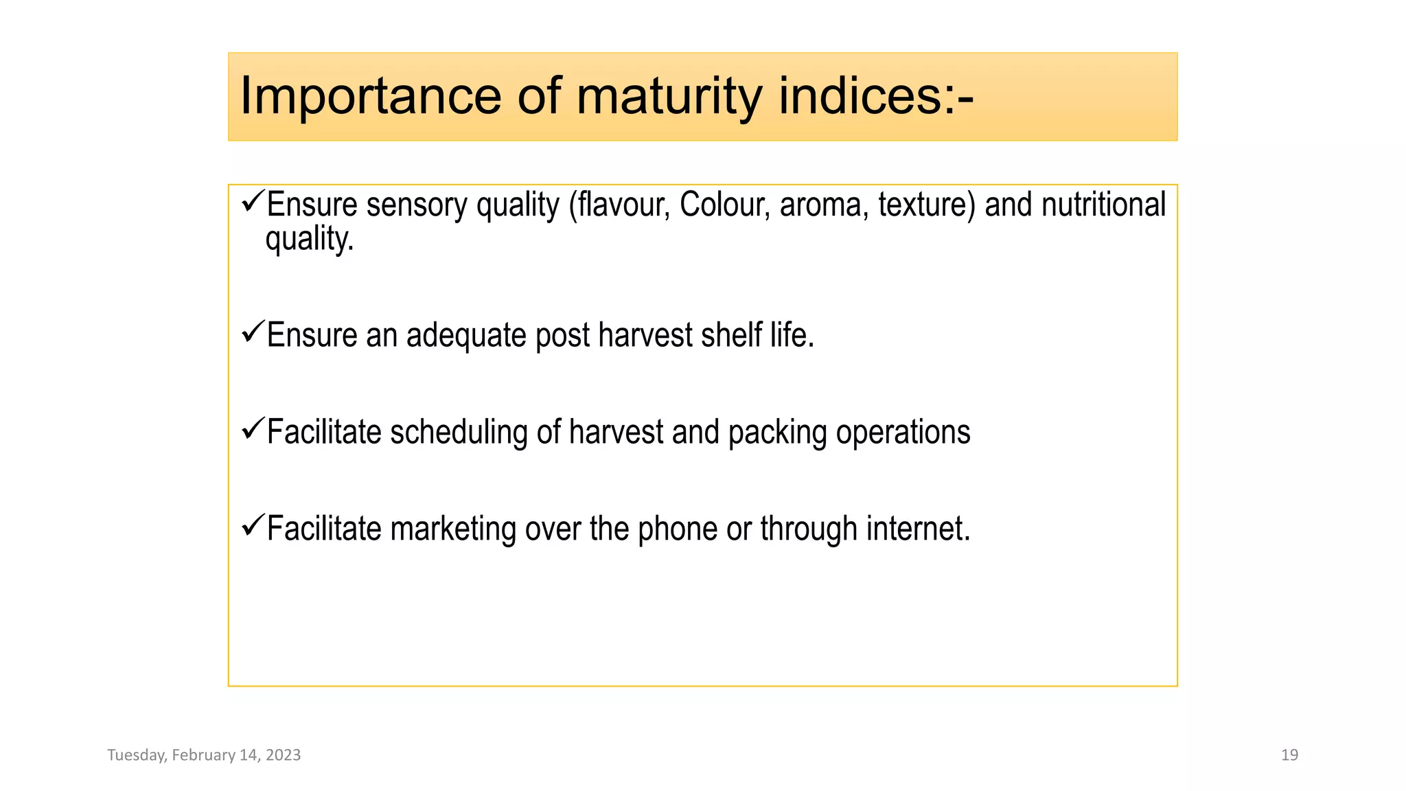 Maturity & Maturity Indices of Fruits & Vegetables ppt 2023.pptx