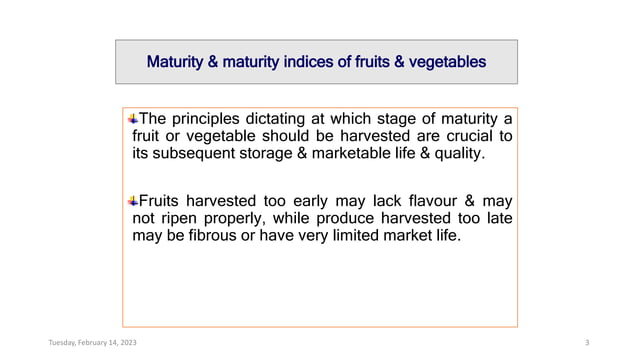 Maturity & Maturity Indices of Fruits & Vegetables ppt 2023.pptx