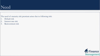Maturity Risk Premium | PPTX | Business | Business and Finance