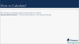 Maturity Risk Premium | PPTX | Business | Business and Finance