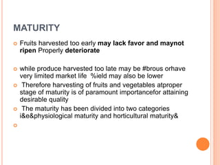 Maturity standards of fruits A Lecture By Mr Allah Dad Khan Former DG ...
