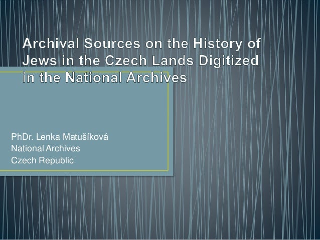Archival Sources on the History of the Jews in the Czech Lands digiti…