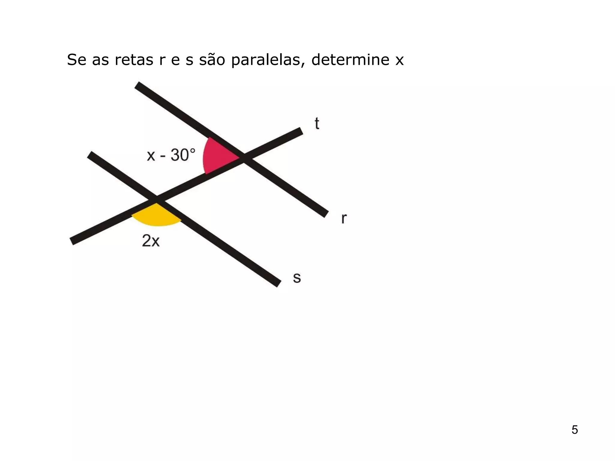 Mat utfrs 16. angulos formados por duas paralelas e uma transversal | PPT