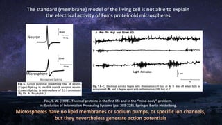 The great basic question of science: Membrane compartment or non ...