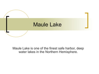 Maule Lake | PPT