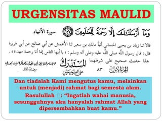 Kosep dan Dalil Maulid Nabi Muhammad SAW | PPTX