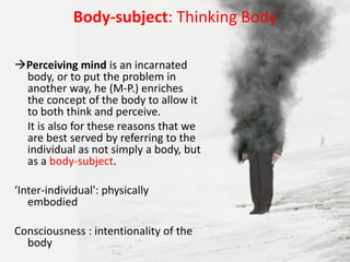 Maurice Merleau-Ponty’s approach to consciousness | PDF
