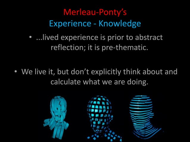 Maurice Merleau-Ponty’s approach to consciousness | PDF