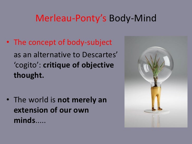 Maurice Merleau-Ponty’s approach to consciousness