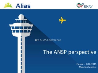 Maurizio Mancini - the ansp perspective | PPTX