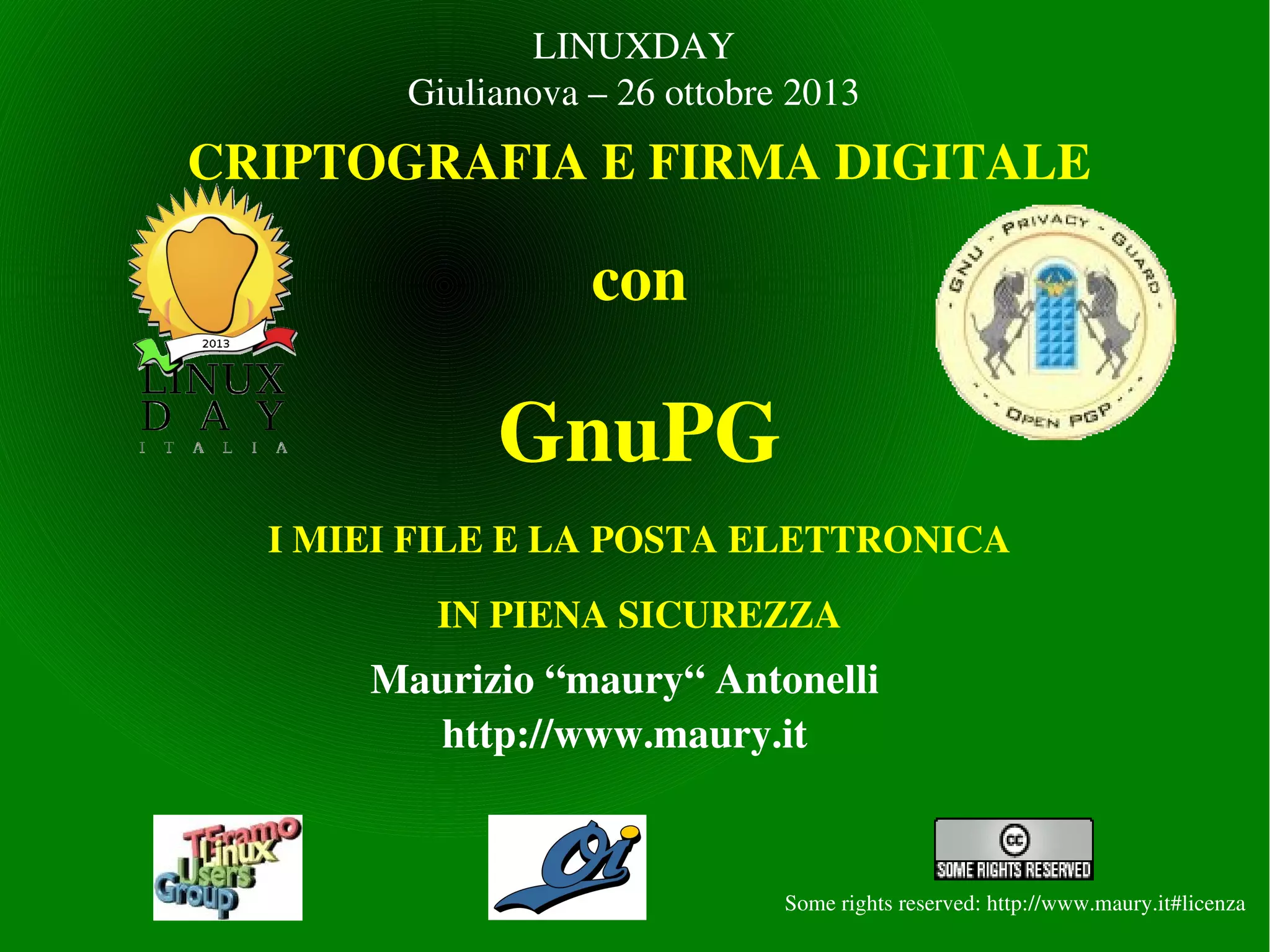 Criptografia e firma digitale con GnuPG - I miei file e la mia posta elettronica in piena ...