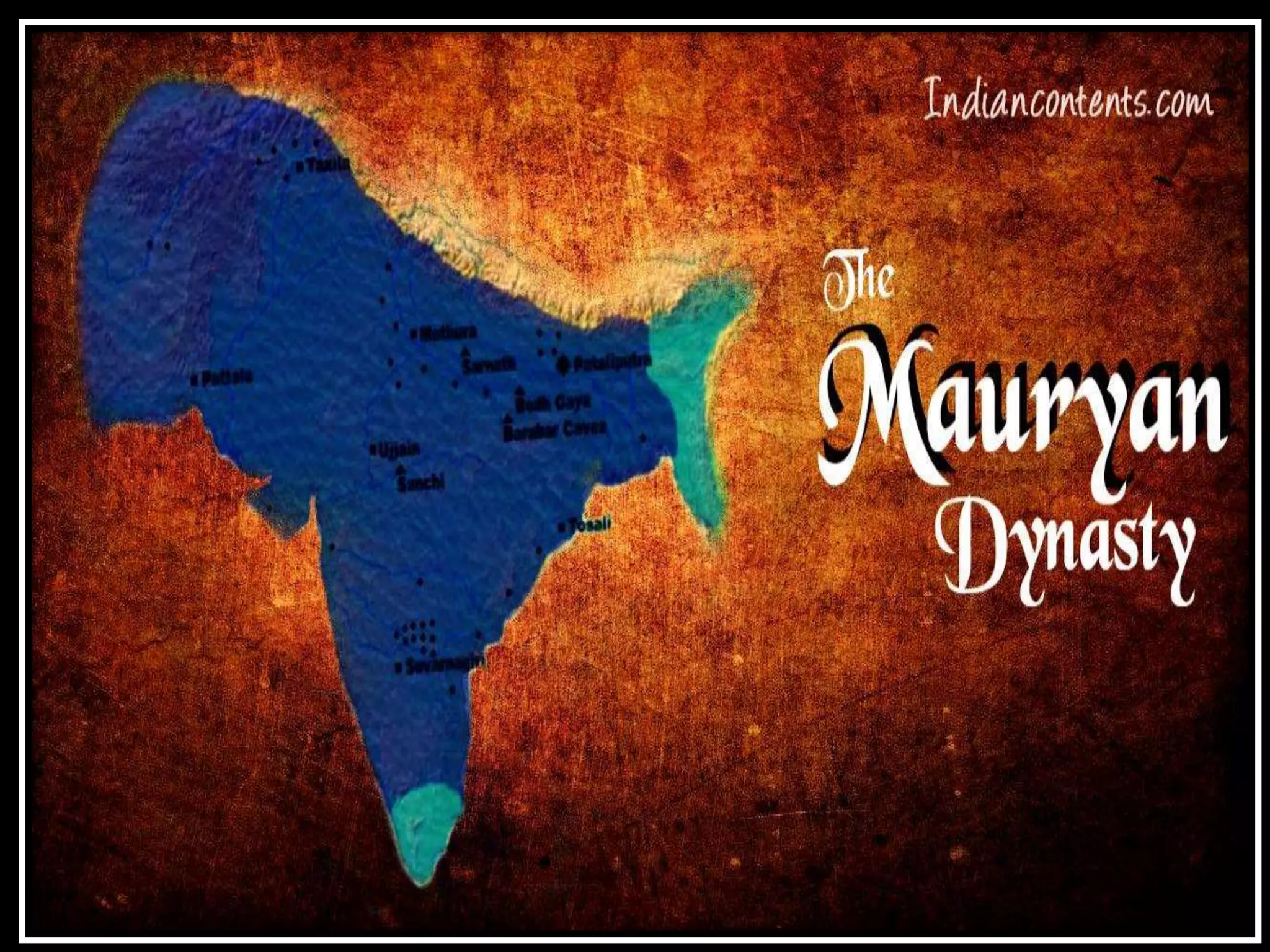 maurya dynasty and kings ruled | PPTX