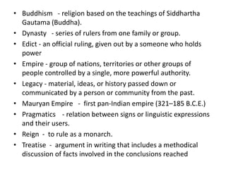 maurya dynasty and kings ruled | PPTX