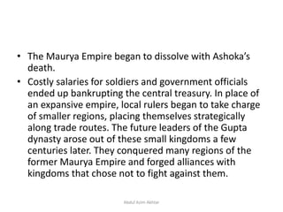 Mauryas, Ashoka the Great | PPTX