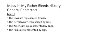 Maus Notes Part I (second section) | PPTX | Celebrity Families | Pop ...