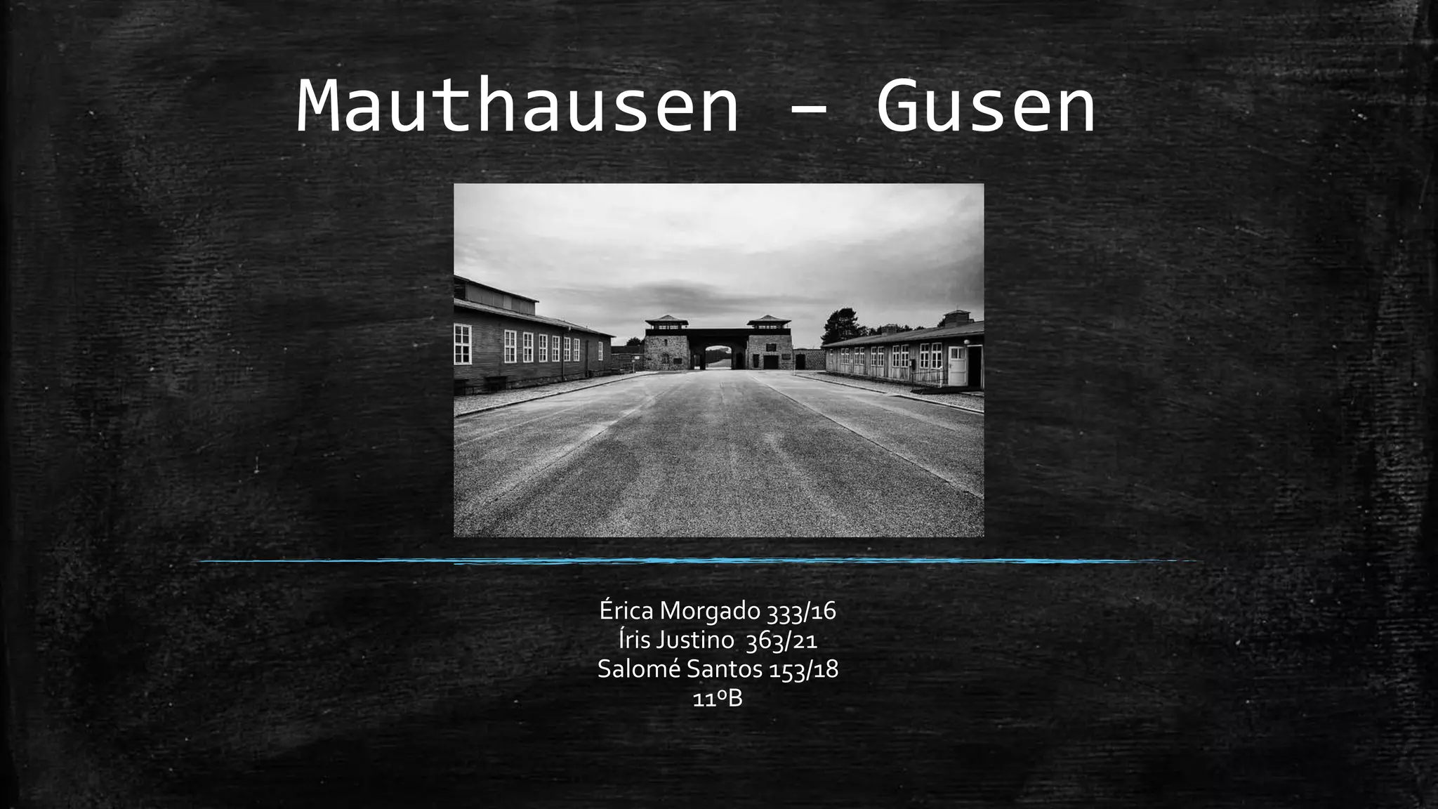 Mauthausen - Gusen.pptx