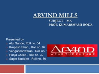 Arvind Mills - Managerial Accounts Project | PPTX
