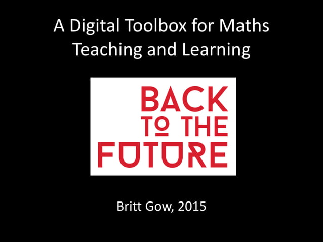 Digital Toolbox for Maths Teaching and Learning | PPT