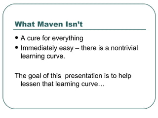 Maven: Managing Software Projects for Repeatable Results | PPT | Programming Languages | Computing