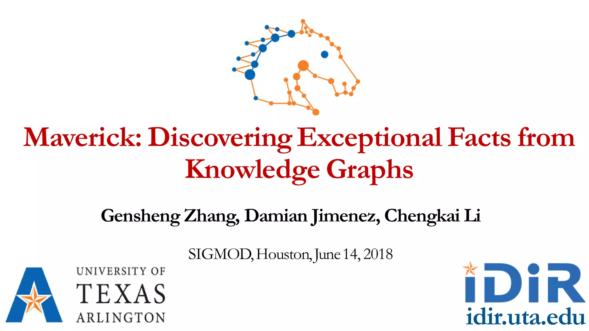 Maverick: Discovering Exceptional Facts from Knowledge Graphs | PPT