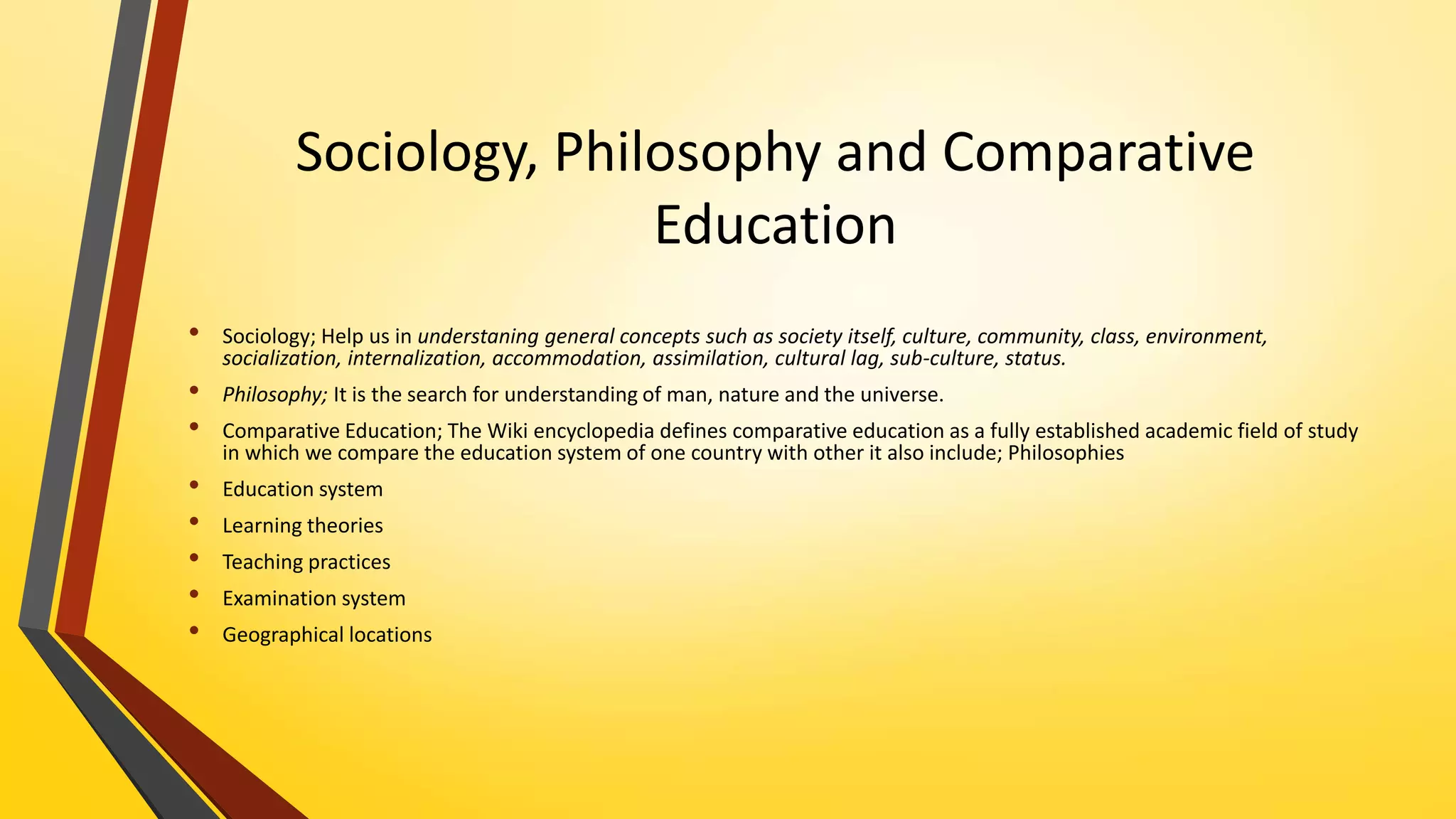 THE IMPORTANCE OF THE SOCIOLOGY AND PHILOSOPHY OF EDUCATION TO ...