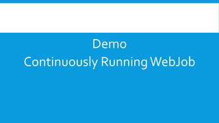 Microsoft Azure WebJobs | PPTX