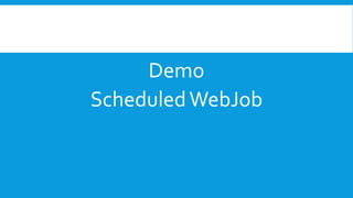 Microsoft Azure WebJobs | PPTX