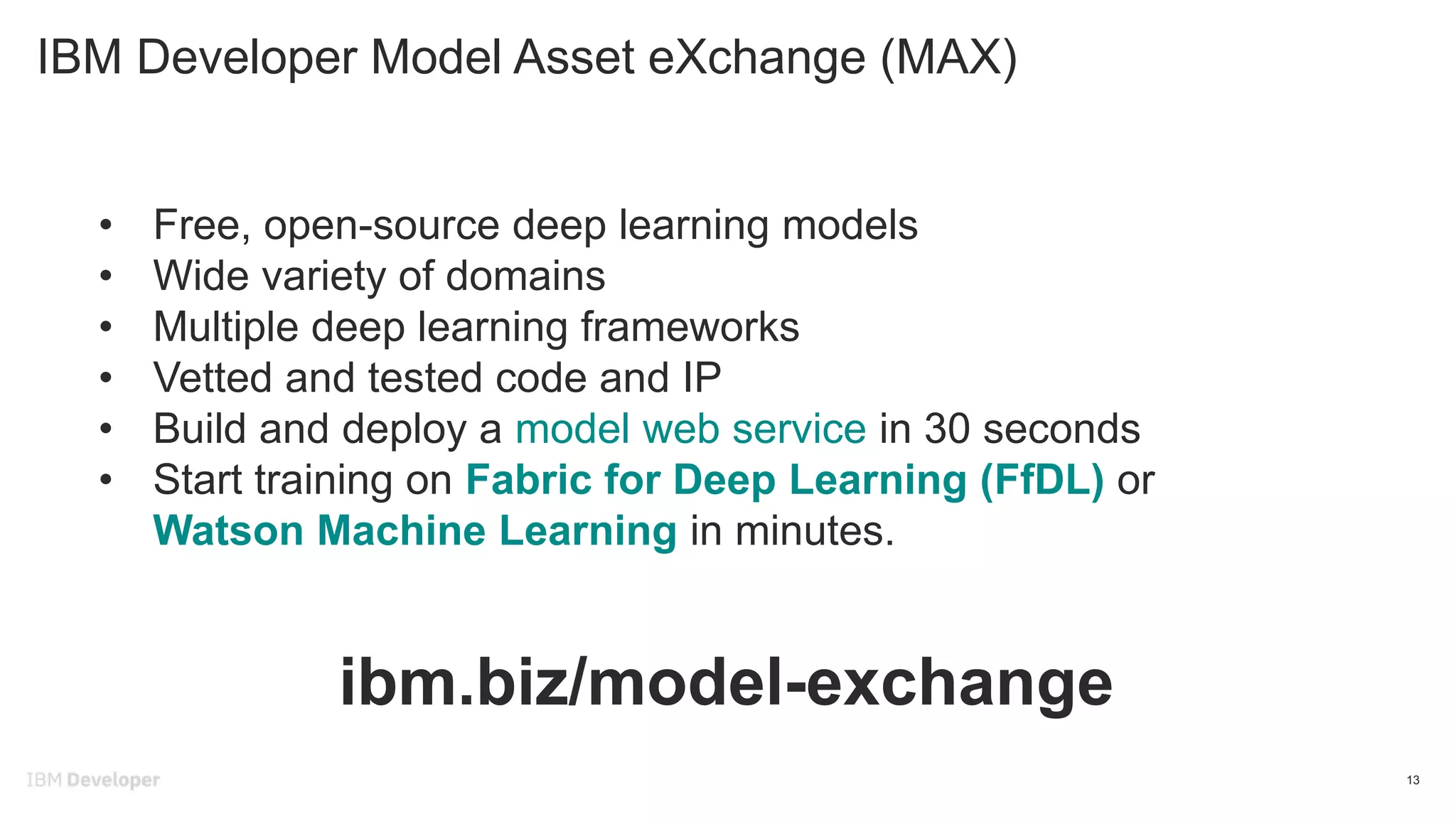 IBM Developer Model Asset eXchange - Deep Learning for Everyone | PPT