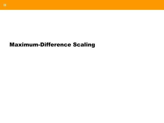 Maximum Difference Scaling | PPT
