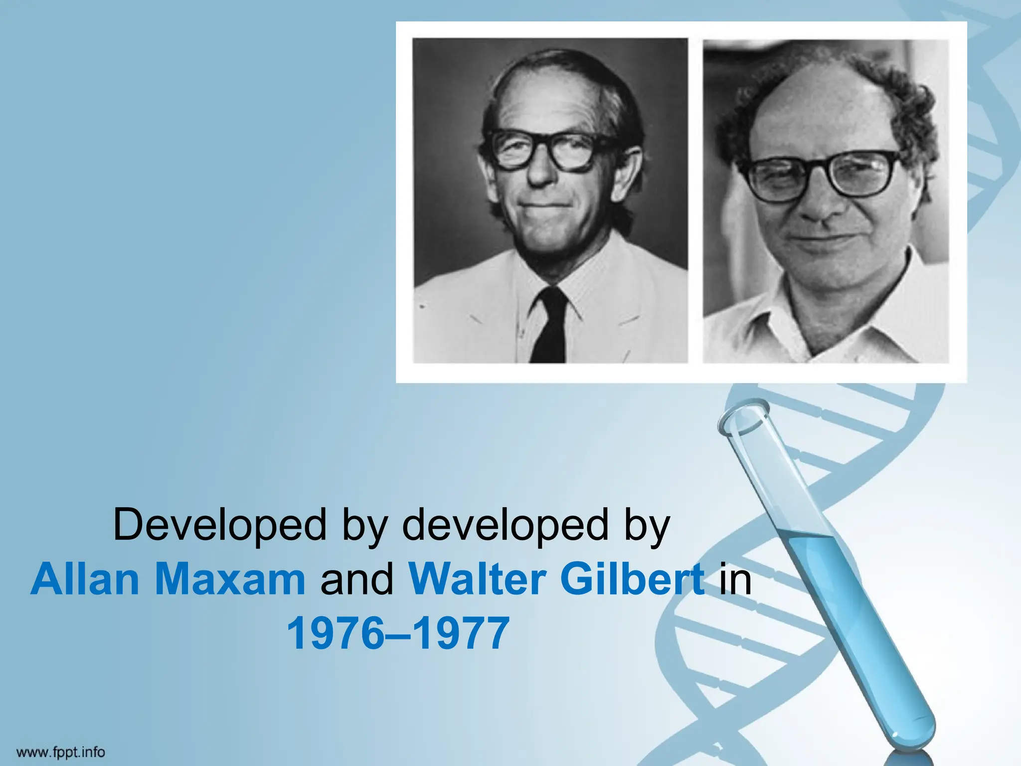 Maxam gilbert.ppt is very good for study | PPT