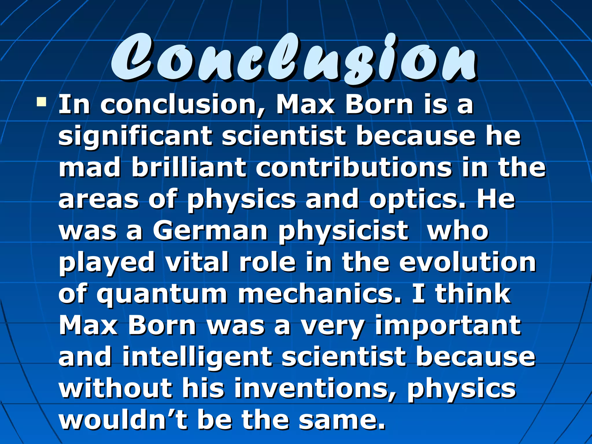Max Born By Natalie Martinez | PPT
