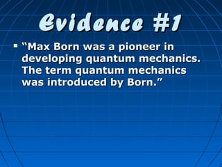 Max Born By Natalie Martinez | PPT