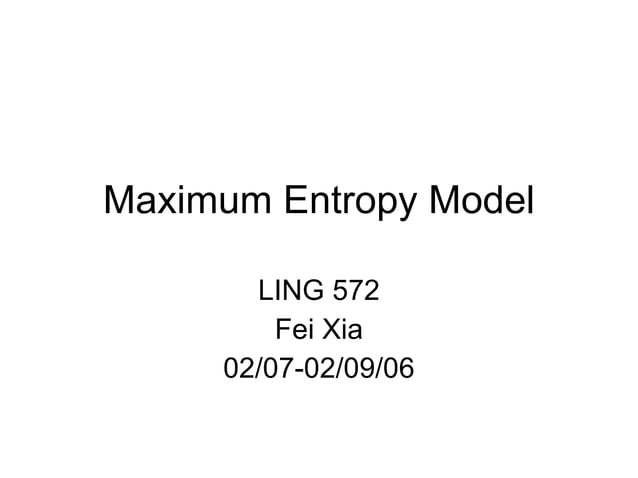 Max Entropy | PPT