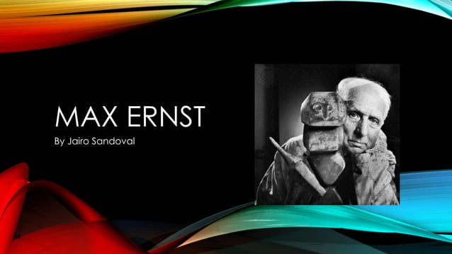 Max ernst | PPT