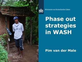 Phase out strategies in WASH | PPT
