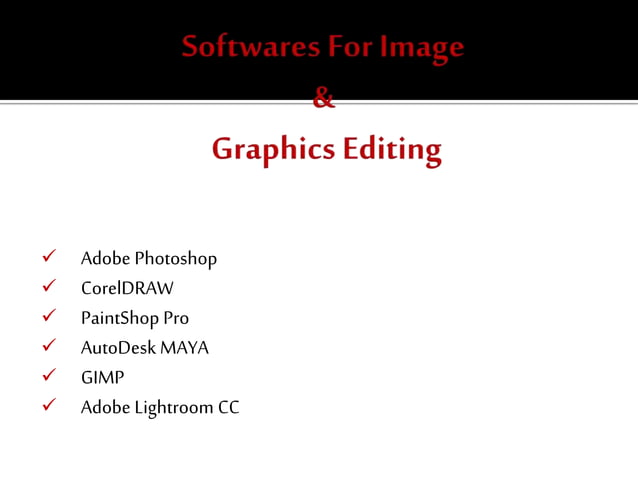 GRAPHICS AND IMAGE EDITING | PPTX | Graphics Software | Computer Software and Applications