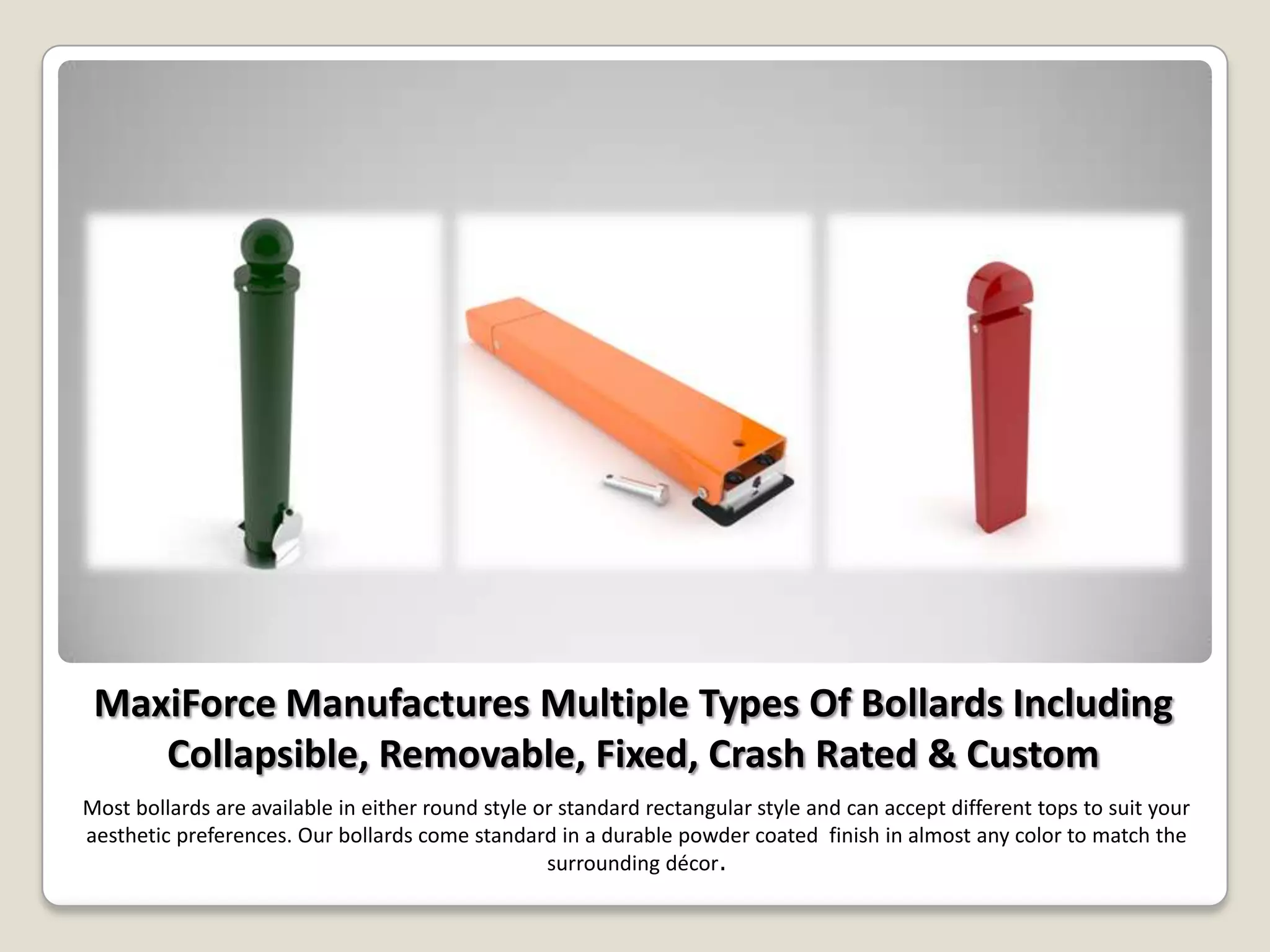 Maxi Force Bollard Presentation | PPTX