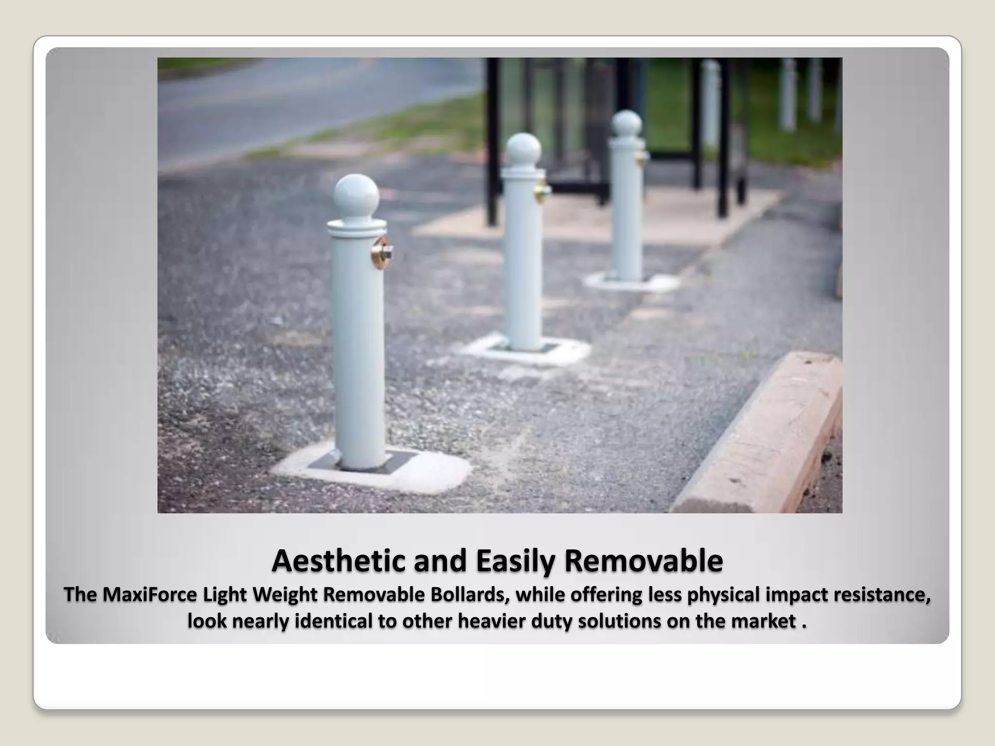 Maxi Force Bollard Presentation | PPTX