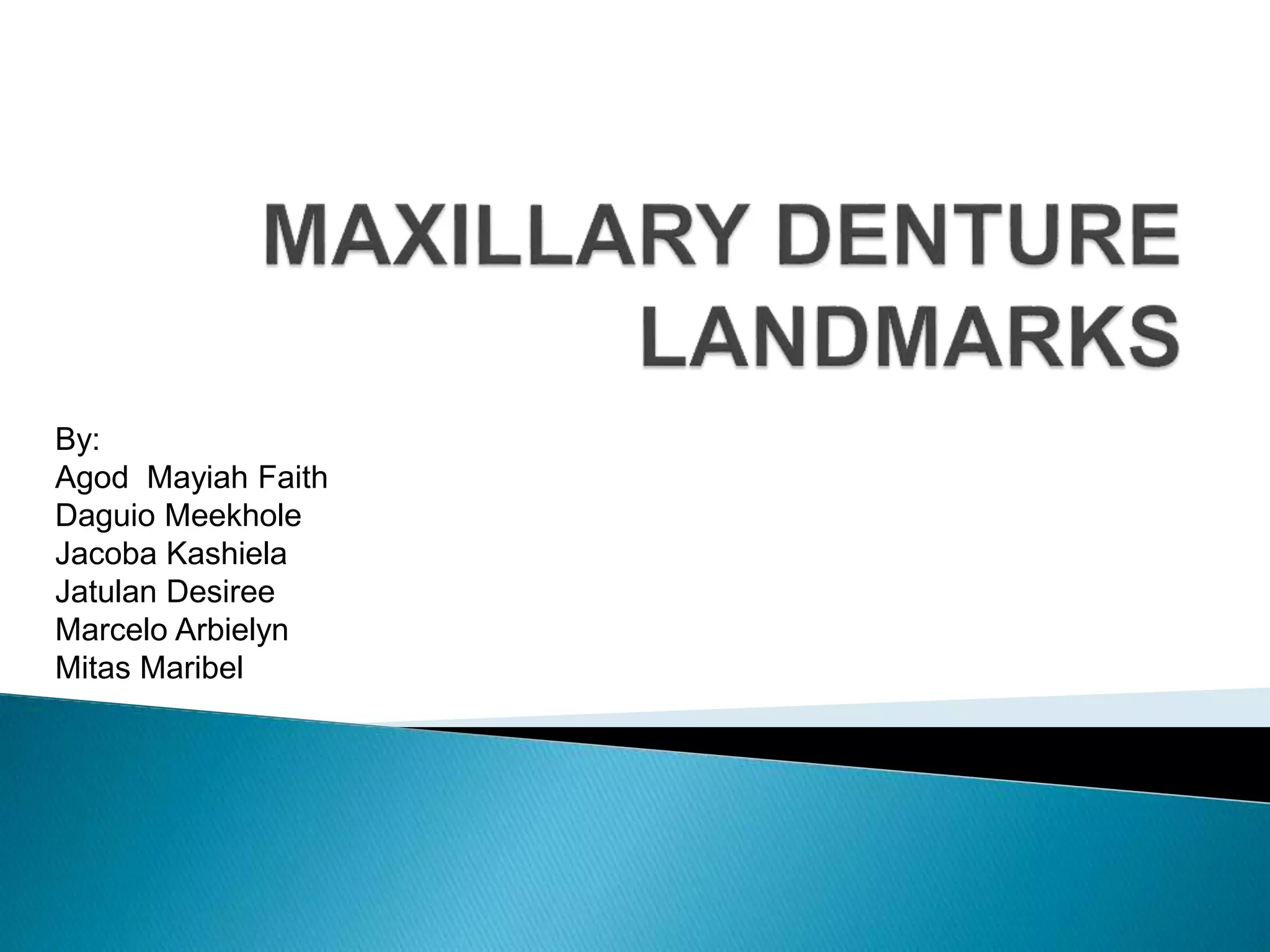 Maxillary denture-landmarks | PPTX