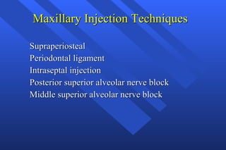 Maxillary Anesthasia | PPT