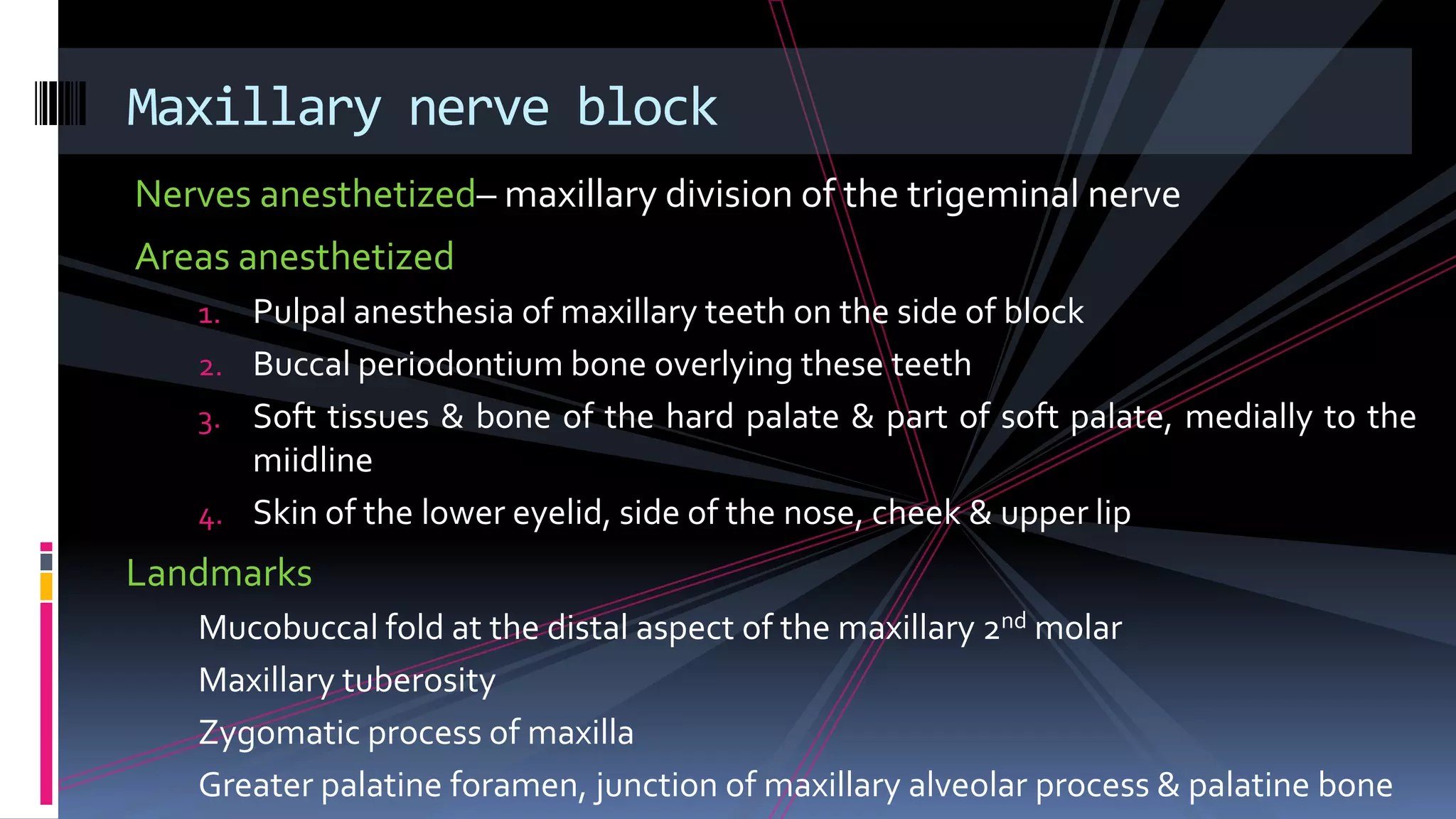 Maxillary anesthesia: its technique | PPTX