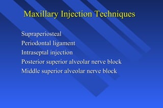 Maxillary anesthesia 2(1) | PPT