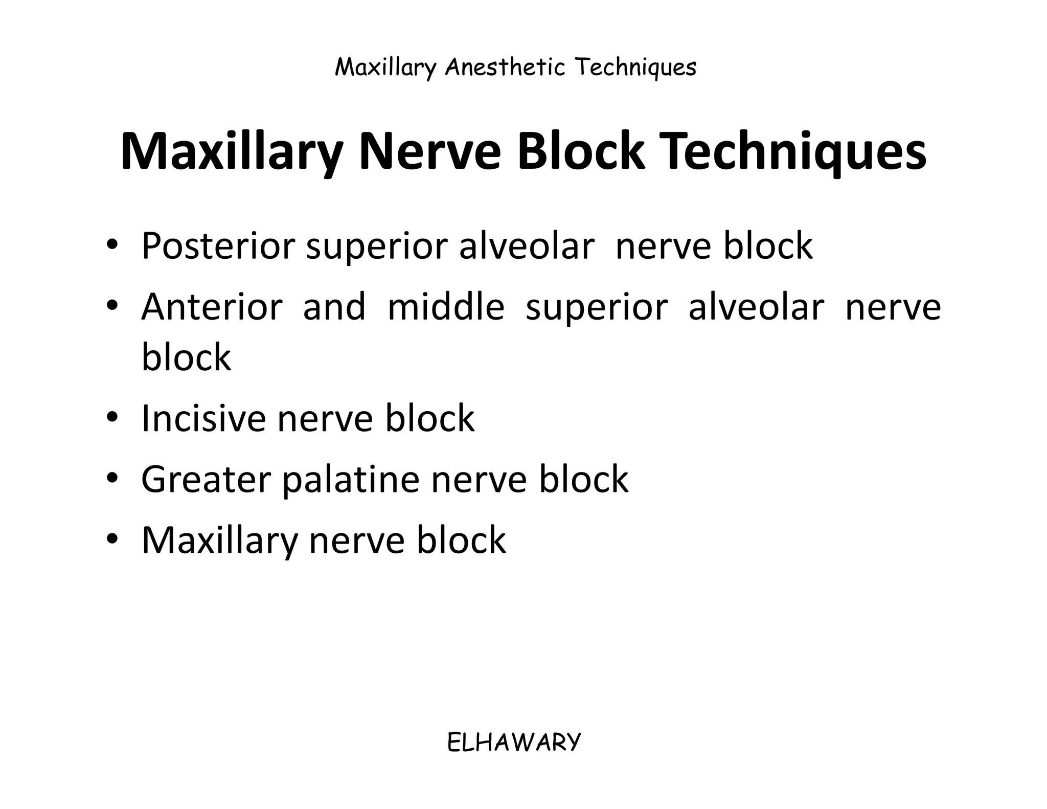 Anesthetic techniques - Maxillary anesthetic techniques | PDF