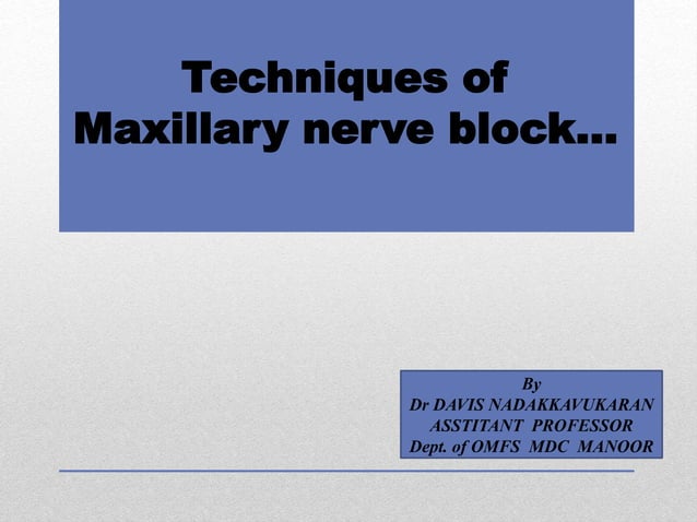 Maxillary blocks | PPTX | Ear, Nose and Throat Conditions | Diseases ...