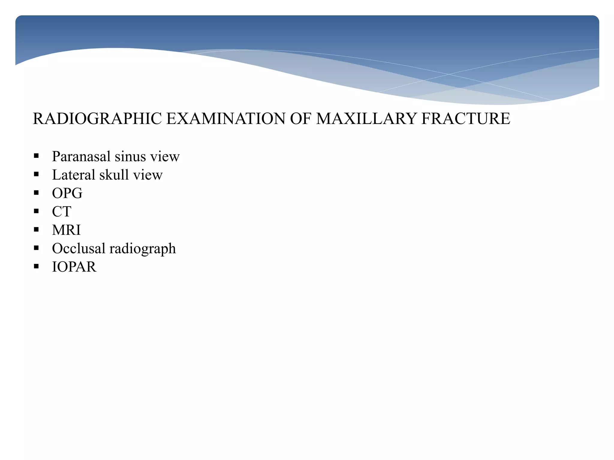 MAXILLARY FRACTURE.pptx