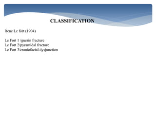 MAXILLARY FRACTURE.pptx
