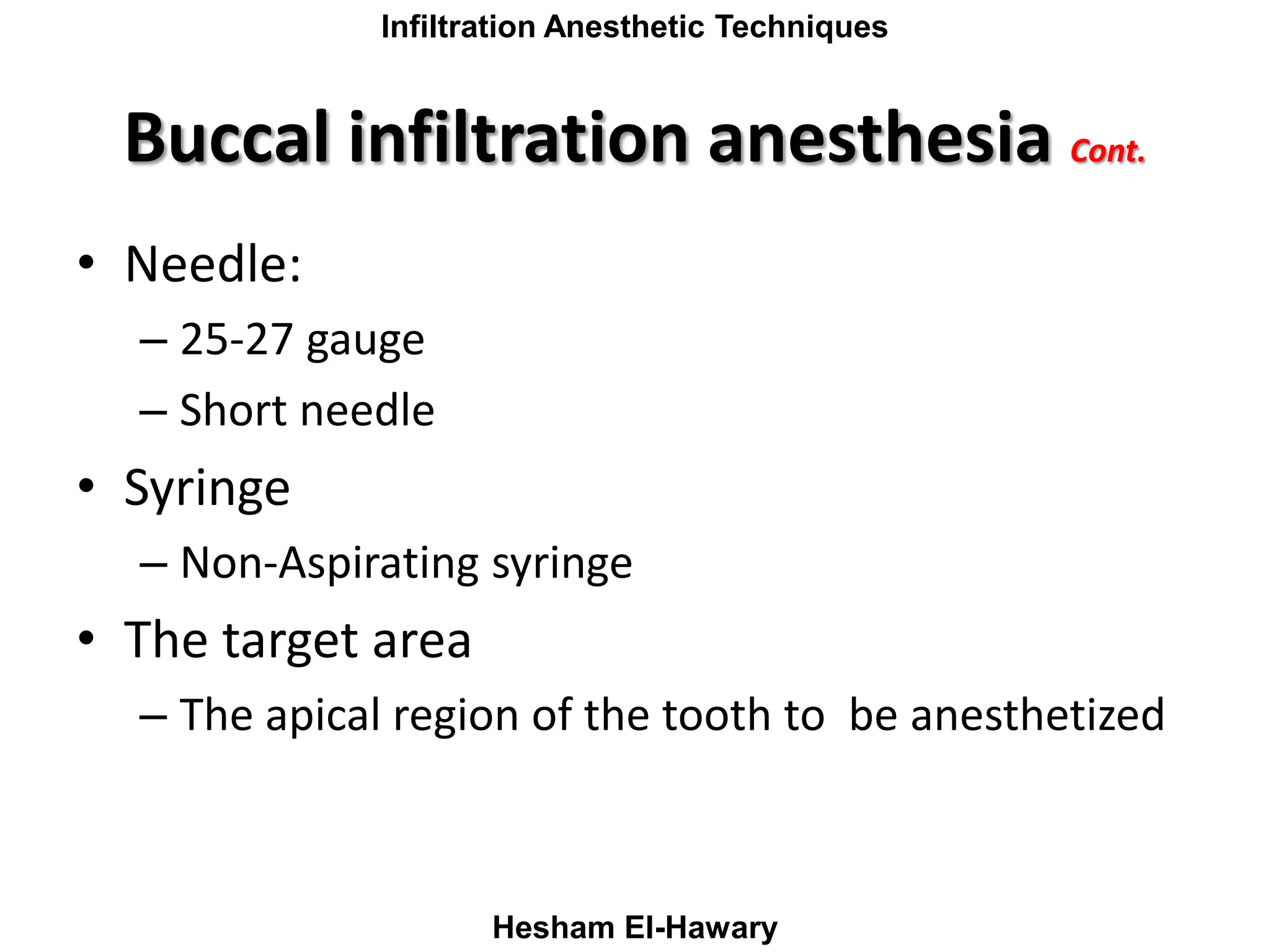 Maxillary infiltration anesthetic techniques (with photos)