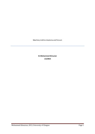 Maxillary midline diastema and frenum / for orthodontists by Almuzian ...
