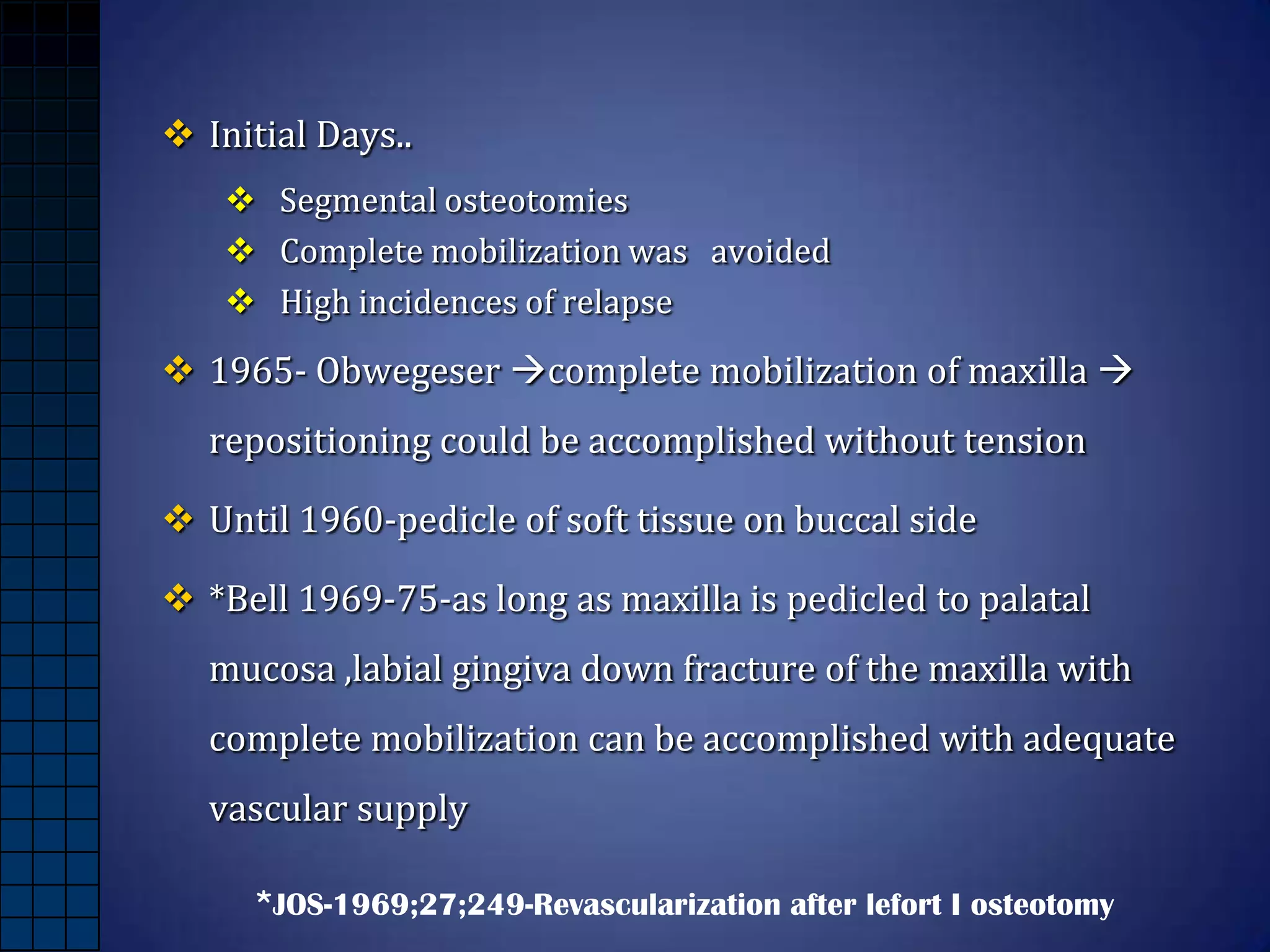 Maxillary Orthognathic surgery | PPTX