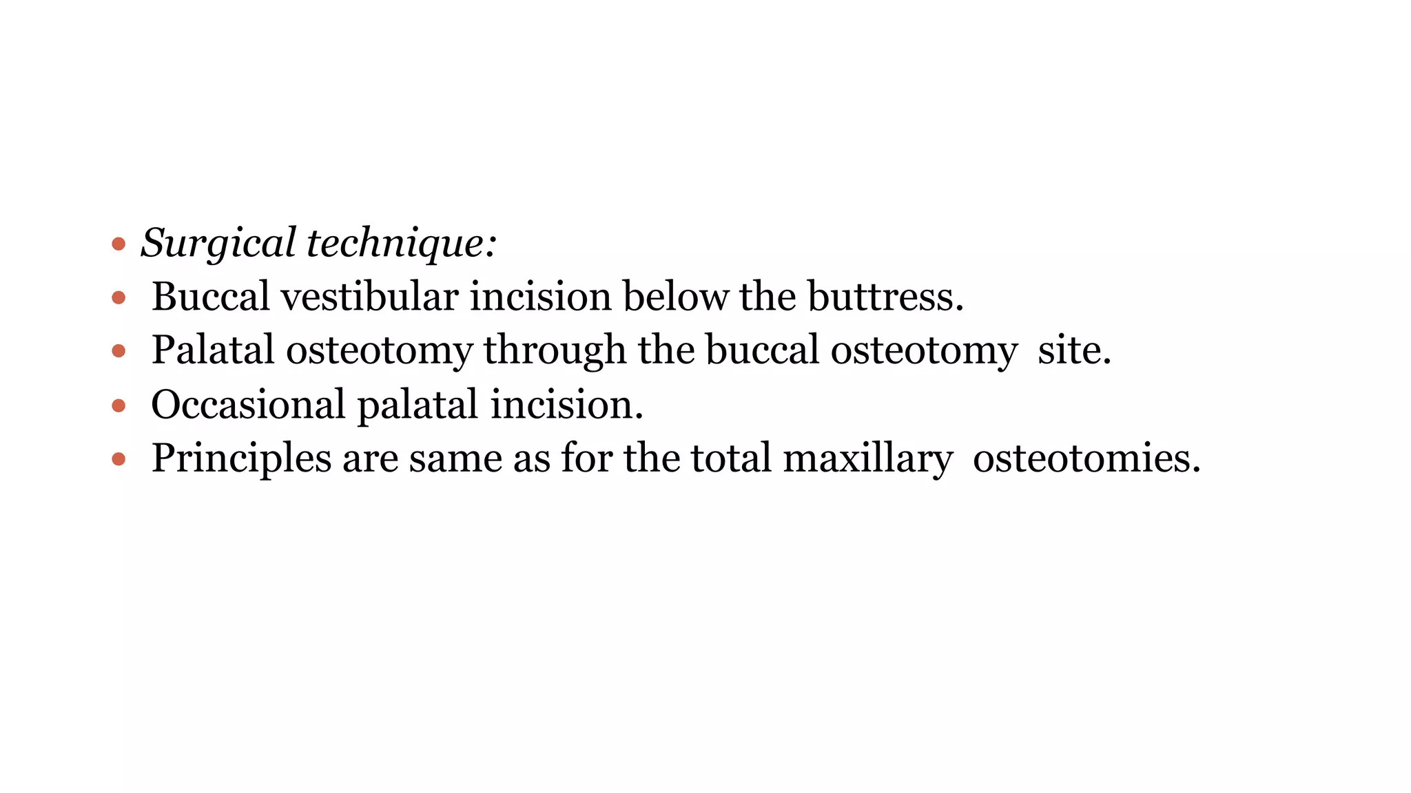 Maxillary Orthognathic Surgery | PPTX
